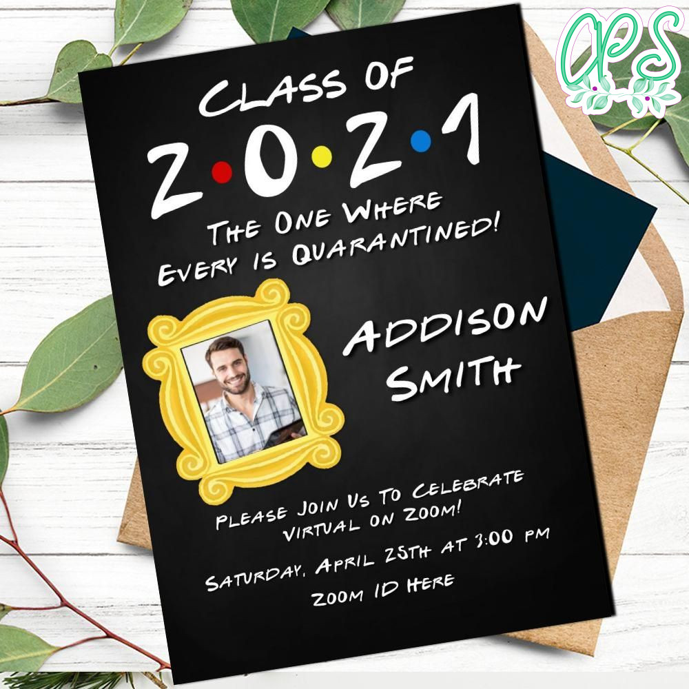 Printable Friends Themed Quarantine Graduation Invitation DIY ...