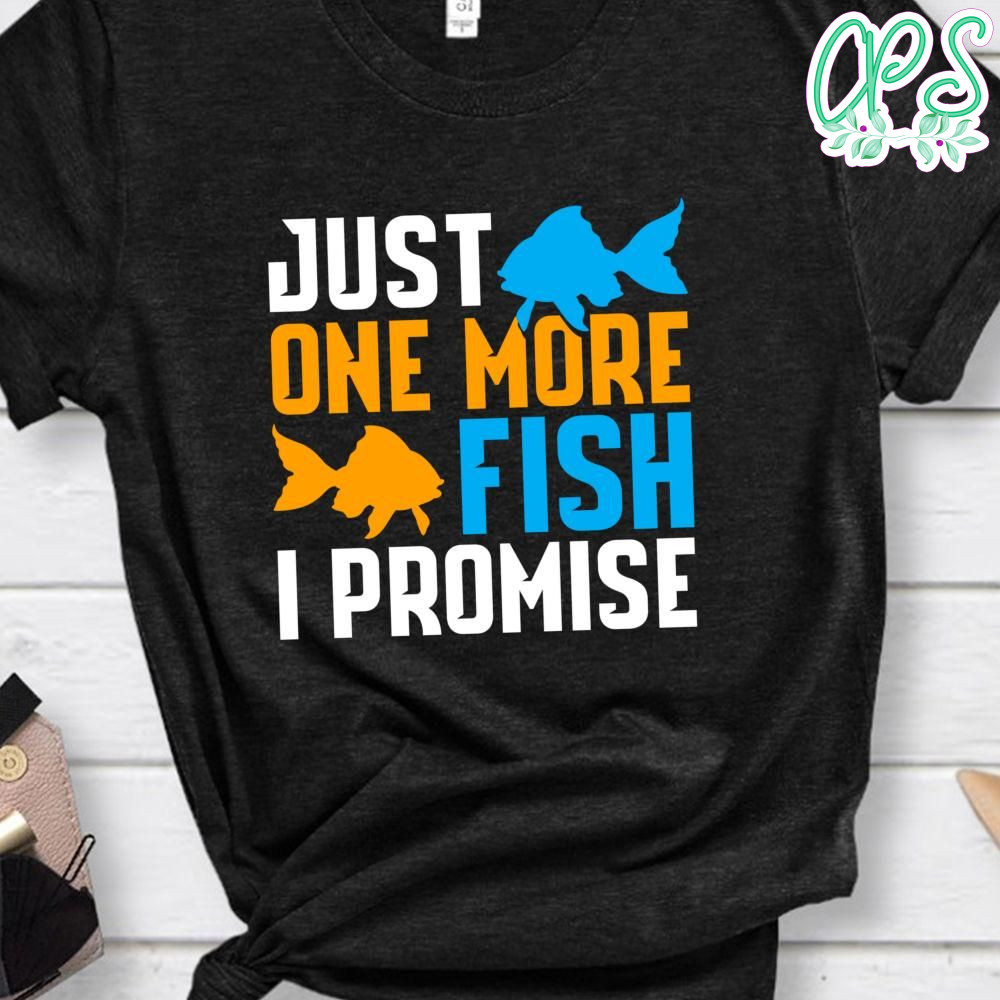 Funny Saltwater Aquarium Gift Just One More Fish I Promise PNG file ...