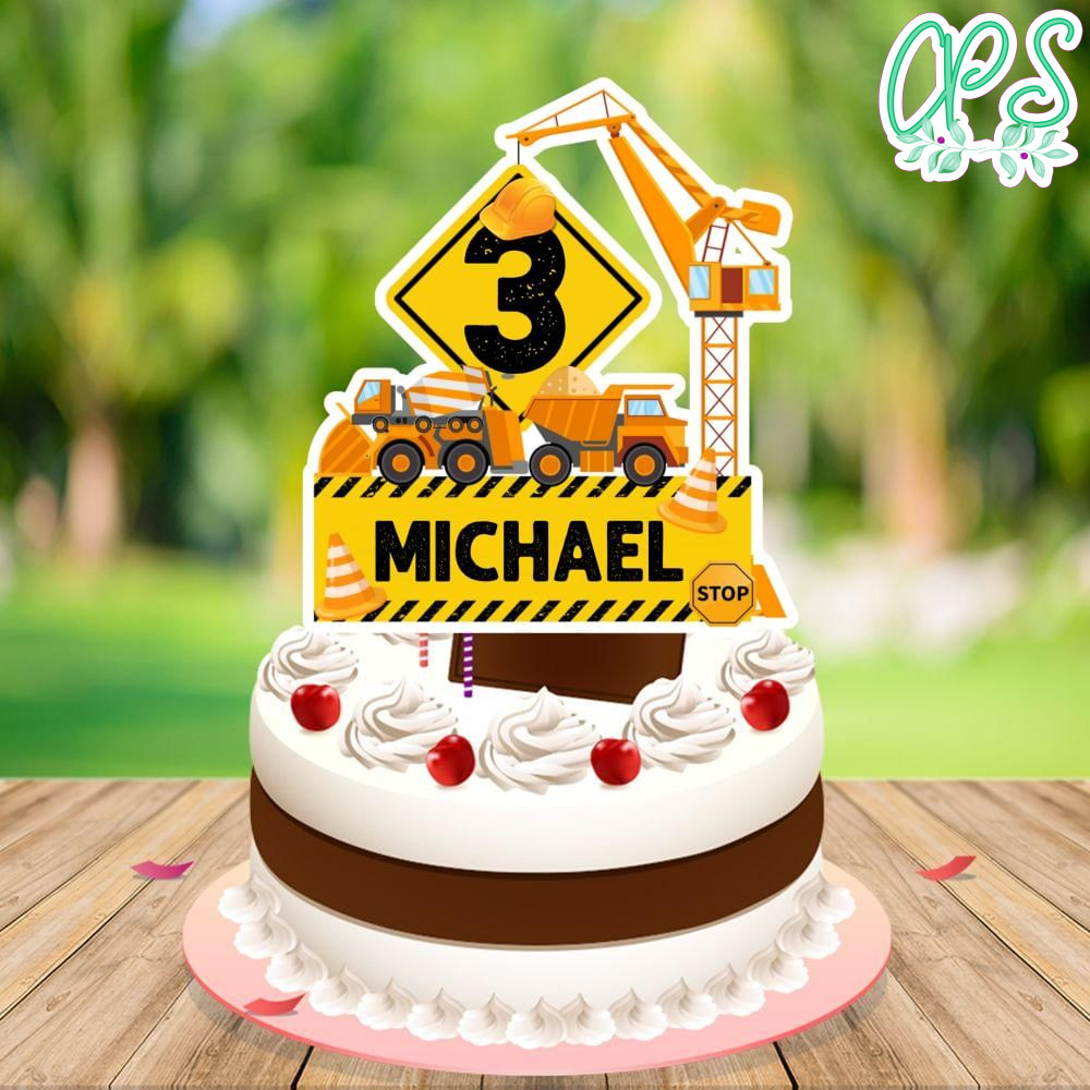 Construction Theme Birthday Cake Topper Template Printable ...