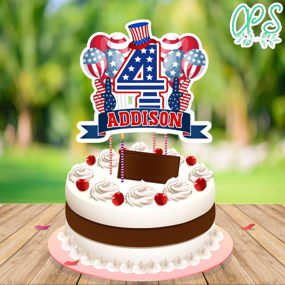 4th Of July Birthday Birthday Cake Topper Template Printable ...