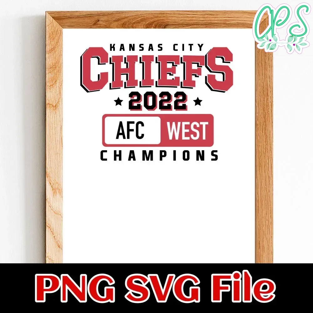 Kansas city chiefs 2022 afc west champions PNG SVG file template ...