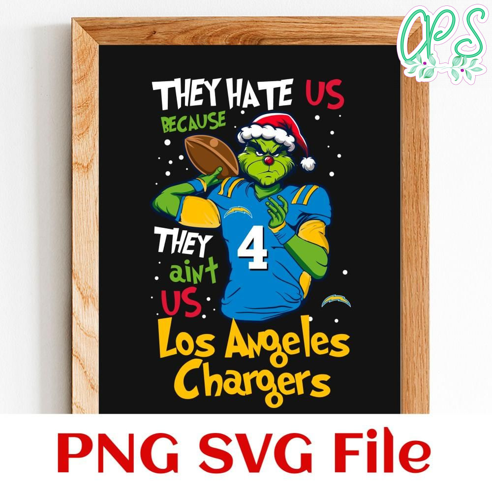 They Hate Us Because They Ain't Us Los Angeles Chargers SVG ...