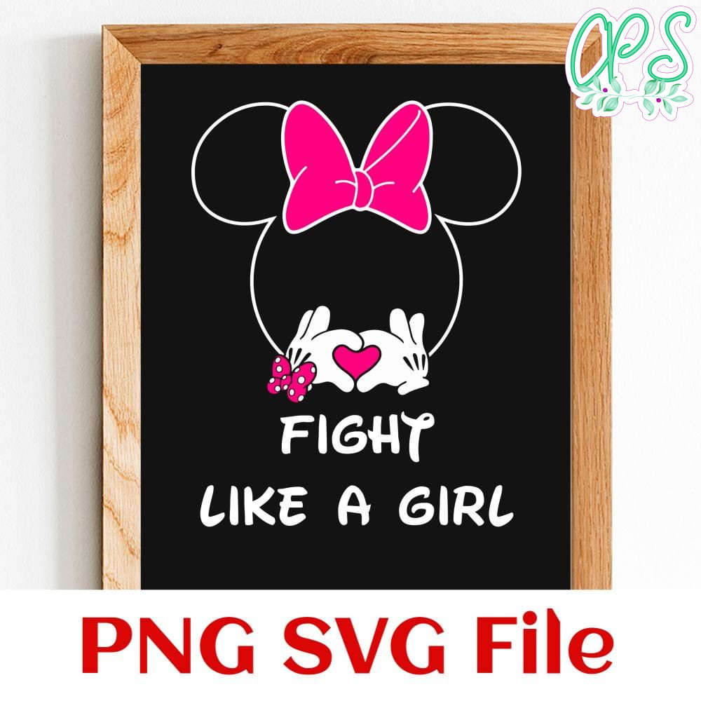 Minnie Mouse Fight Like A Girl PNG SVG file template | CustomPartyShirts